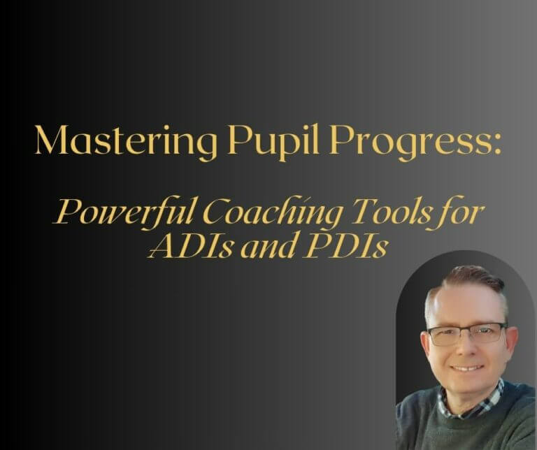 Mastering Pupil Progress: Powerful Coaching Tools for ADIs and PDIs ...